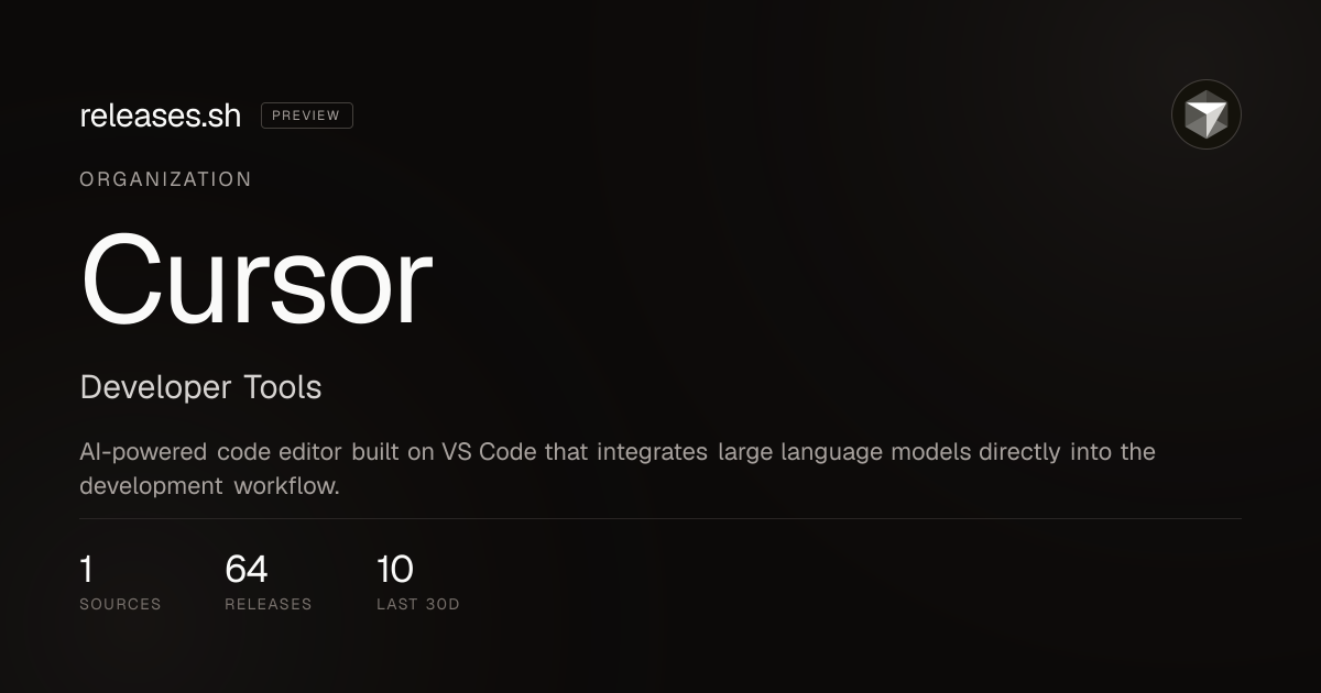 Cursor Release Notes & Changelog · June 2026 — releases.sh